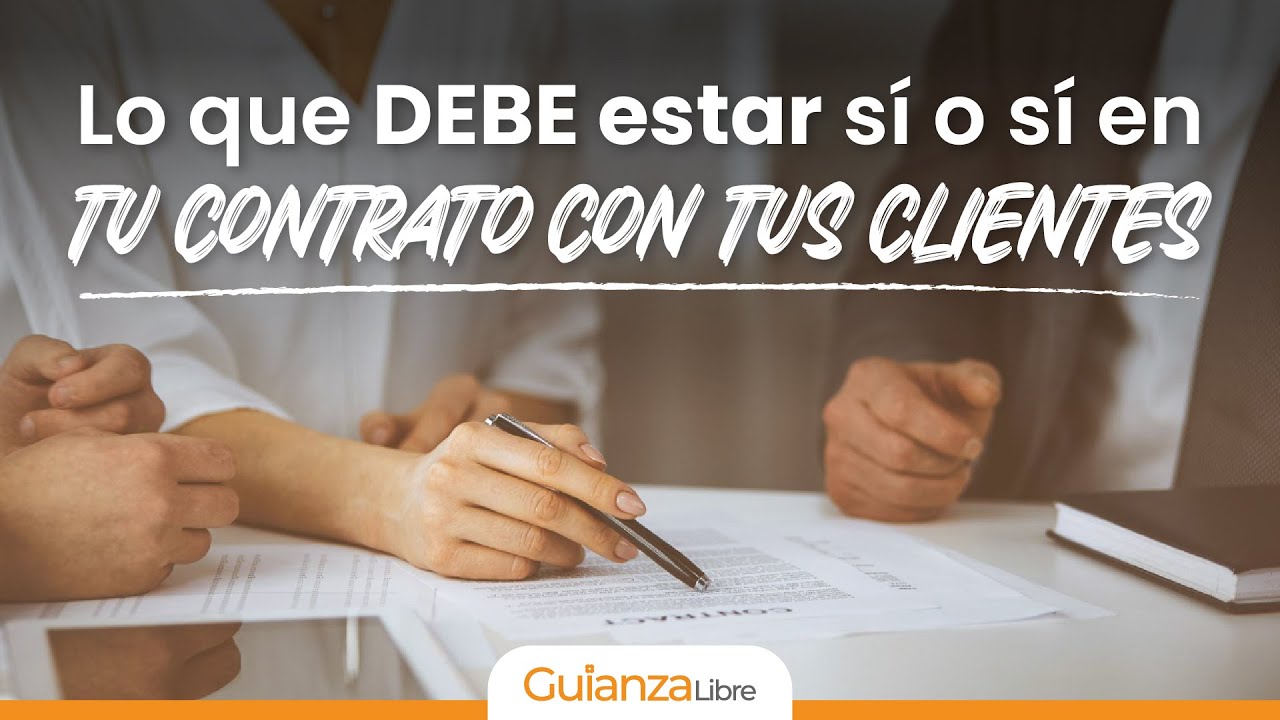 Lo que debe tener tu contrato con tus clientes - YouTube