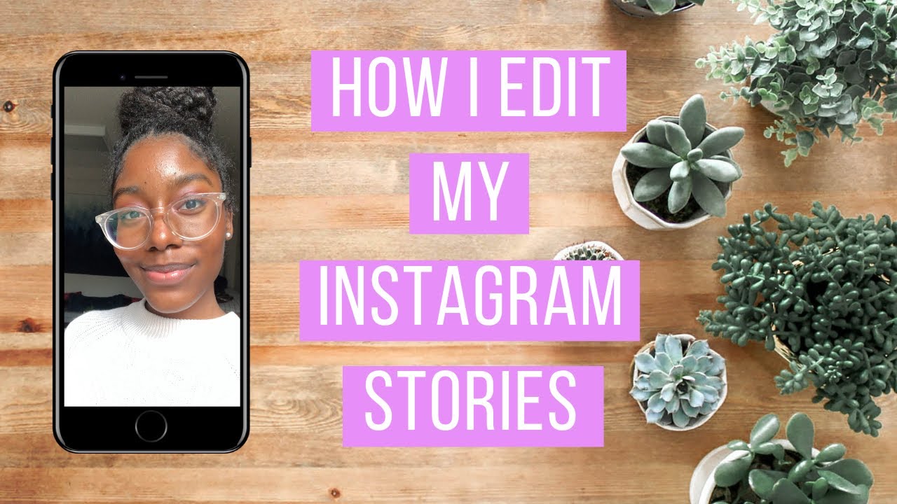 HOW TO EDIT YOUR INSTAGRAM STORIES📱💜!!| tips, hacks, & apps - YouTube