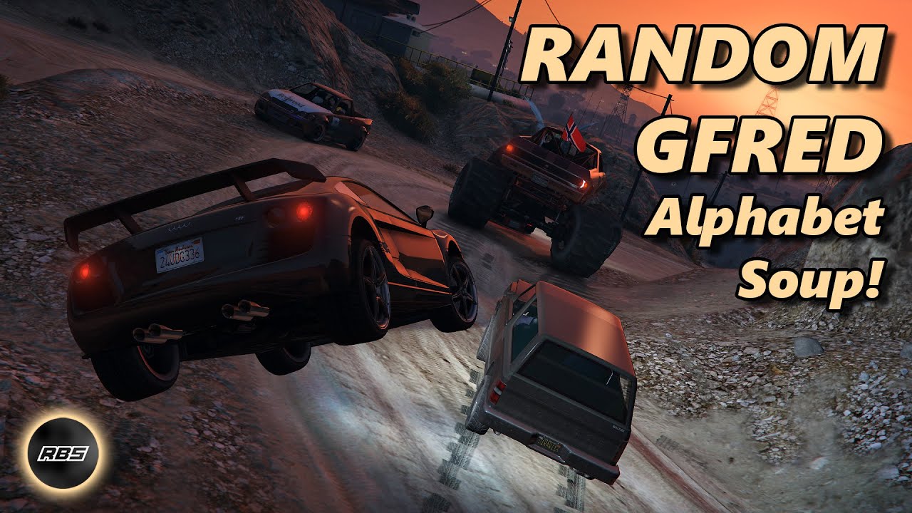 Alphabet Soup! - Random Gfred GTA 5 - YouTube