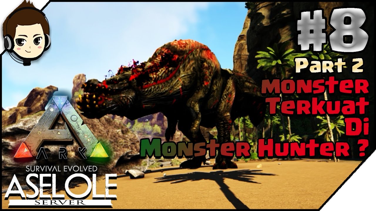 ARK Survival Indonesia Aselole - TANGKEP SAVAGE DEVILJHO #8 Part 2 ...