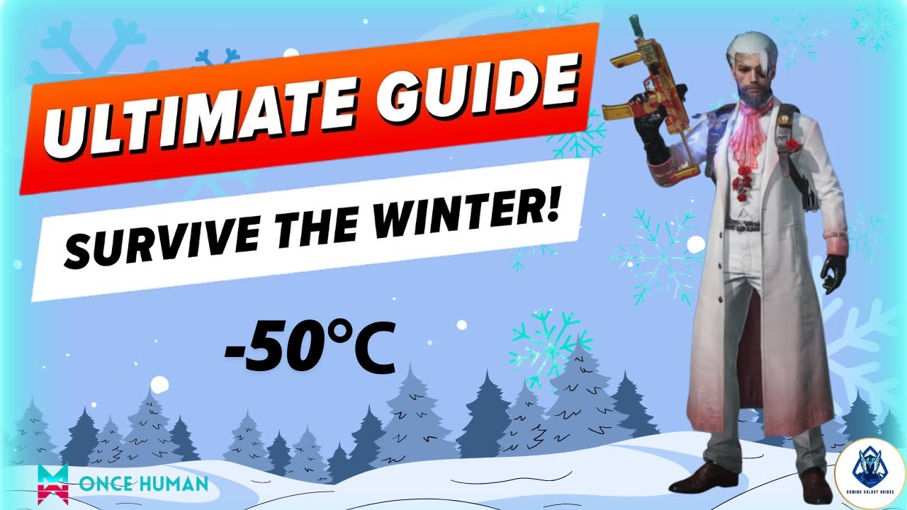 How to survive THE WAY OF WINTERS | tempurature survival ONCE HUMAN # ...