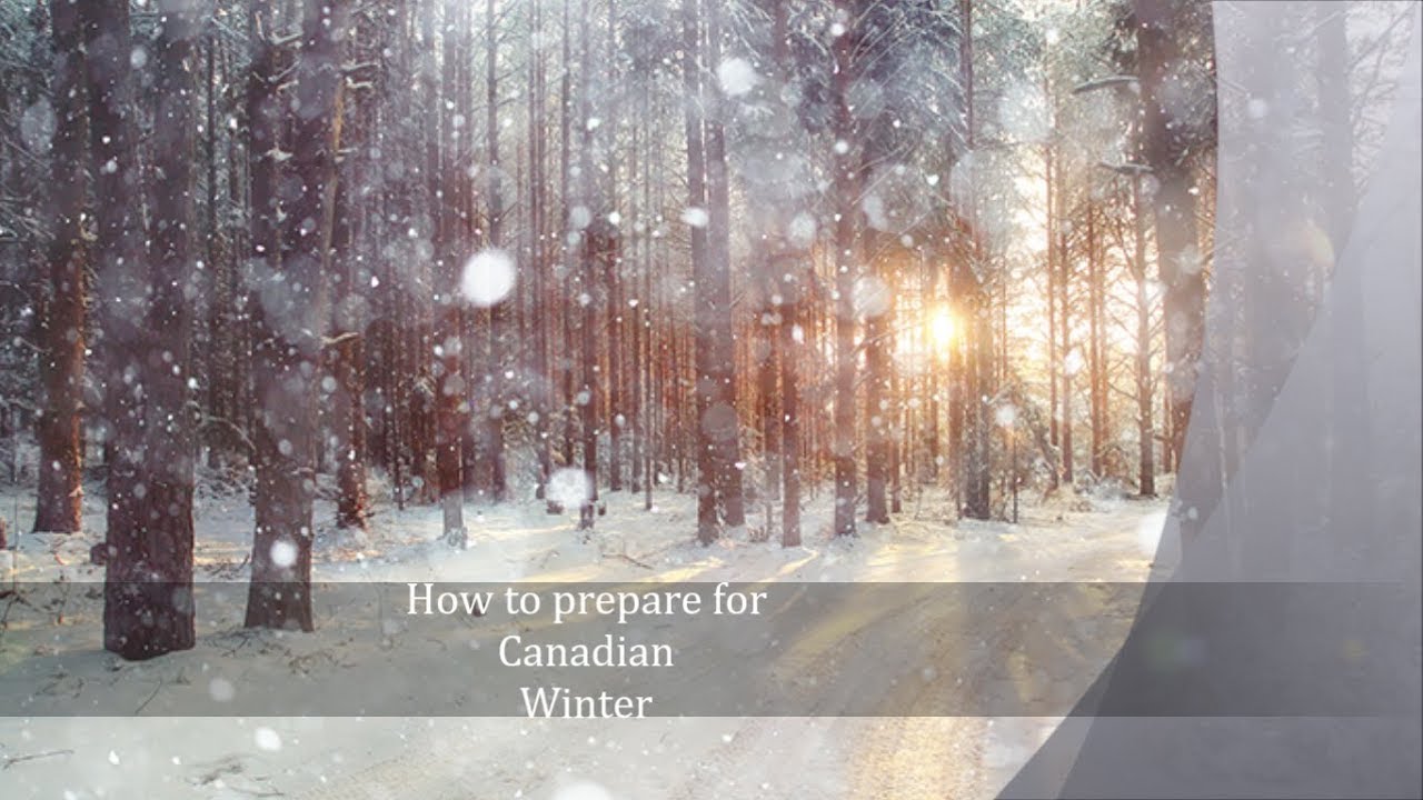 5 TIPS TO PREPARE FOR WINTER IN CANADA - YouTube