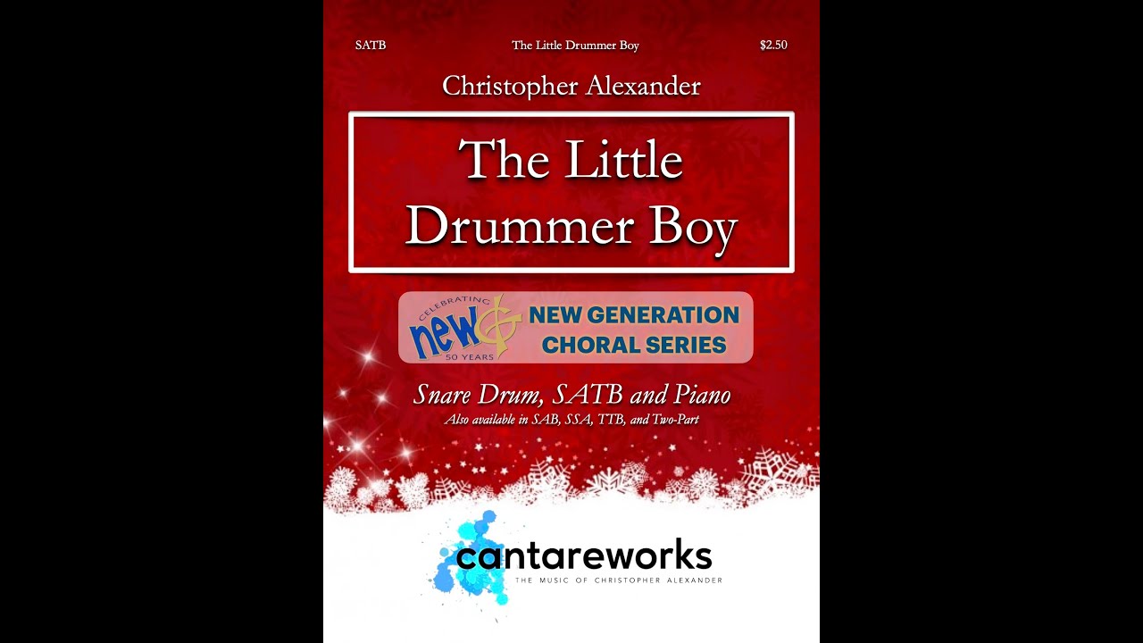 The Little Drummer Boy (Snare Drum, SATB and Piano) - Arranged by Chris ...