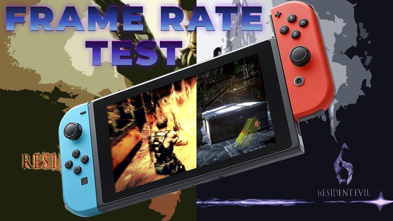 RE5 and RE6 Switch Frame Rate Test! - YouTube