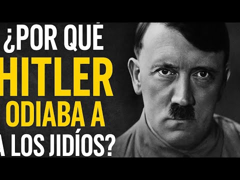 ¿POR QUÉ HITLER ODIABA A LOS JUDÍOS? LA VERDAD QUE NADIE QUIERE CONTAR
