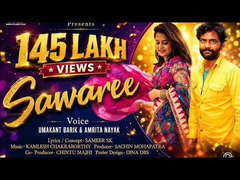 Sawaree | New Sambalpuri Song | Full Music Video| Umakant Barik | Amrita Nayak | SKf Official