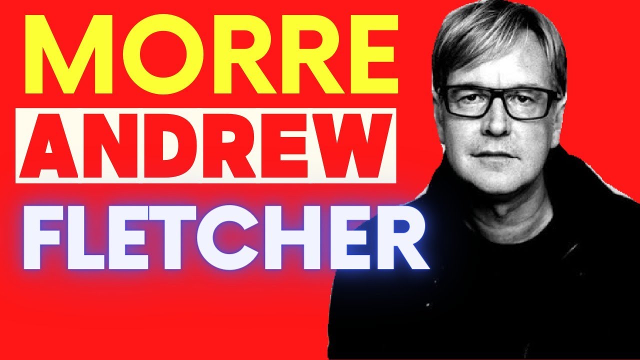 MORRE ANDREW FLETCHER, TECLADISTA E FUNDADOR DO DEPECHE MODE - YouTube