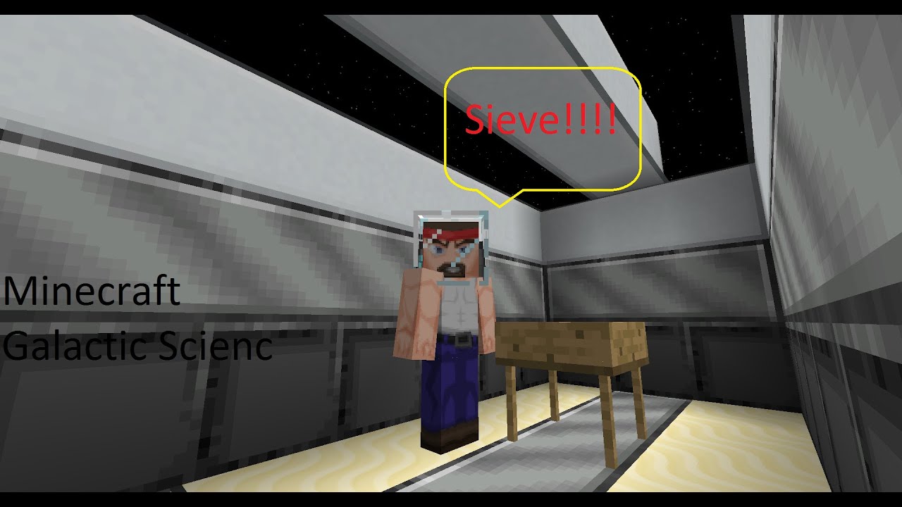 Sieve Sieve Sieve / MInecraft Galactic Scienc #02 - YouTube