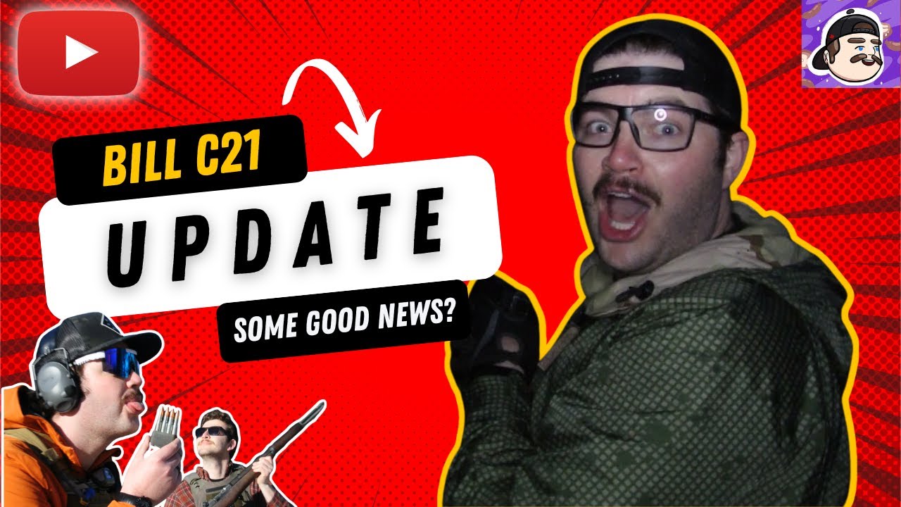 Bill C21 Update (Some Good News?) - YouTube