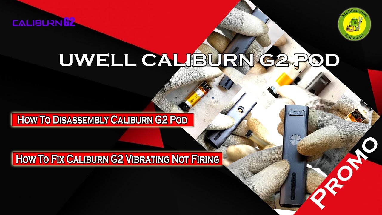 Uwell Caliburn G2 Pod How To Fix Caliburn G2 Vibrating Not Firing Disassembly Caliburn G2 uwell-caliburn-g2-pod-how-to-fix-caliburn-g2-vibrating-not-firing-disassembly-caliburn-g2