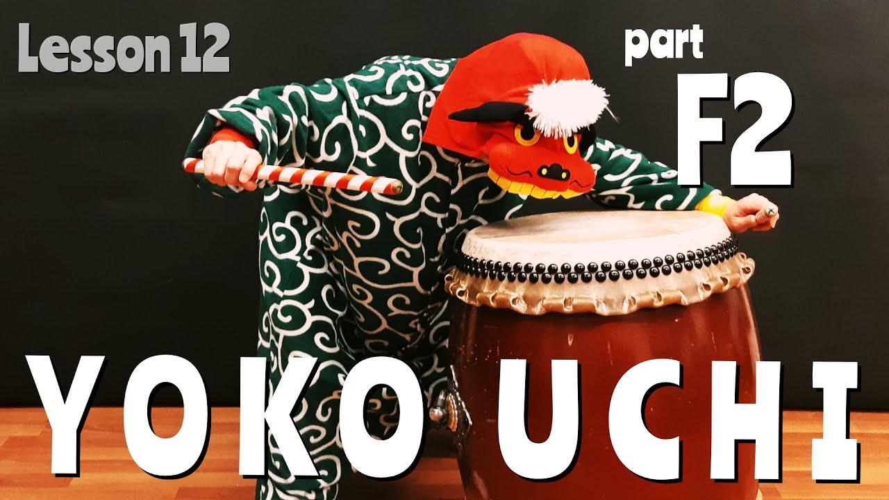 "DO-KARAKA DON!" Lesson 12: part F2 YOKO UCHI - YouTube