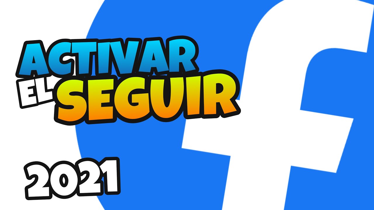 👉 Como PONER el BOTON de SEGUIR en FACEBOOK [2021] - YouTube