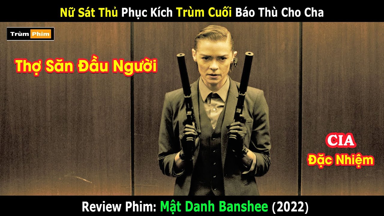 Ông Trùm Sát Thủ Săn Lùng Con Gái Cựu Đặc Nhiệm CIA và Cái Kết | Mật ...