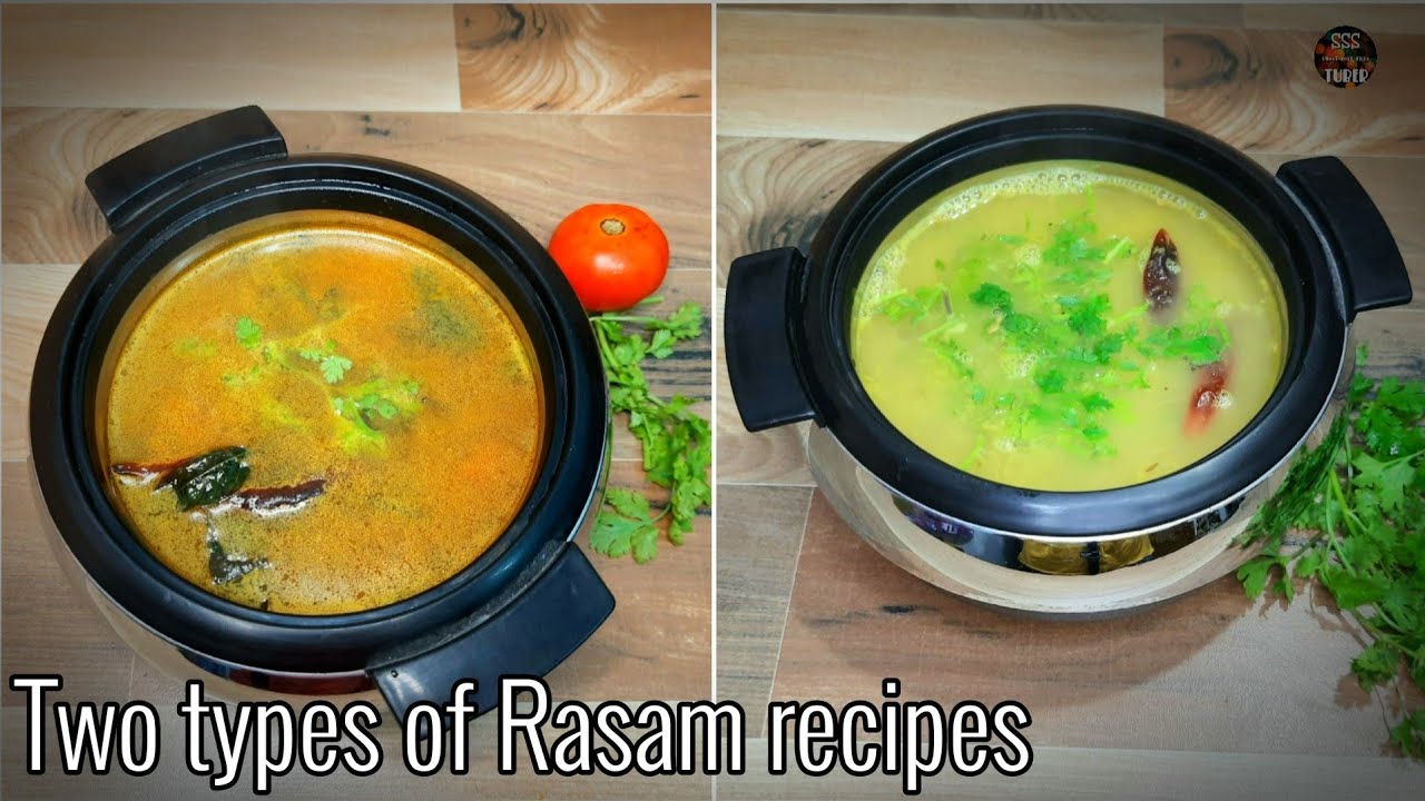 2 Types of Rasam Recipes | South Indian Rasam Recipes | Tomato Rasam ...