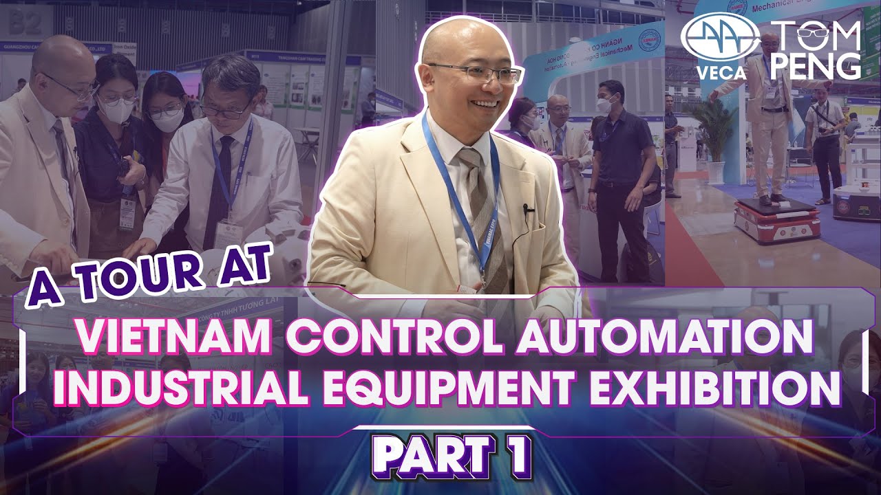 A tour at Vietnam Control, Automation & Industrial Equipment Exhibition ...