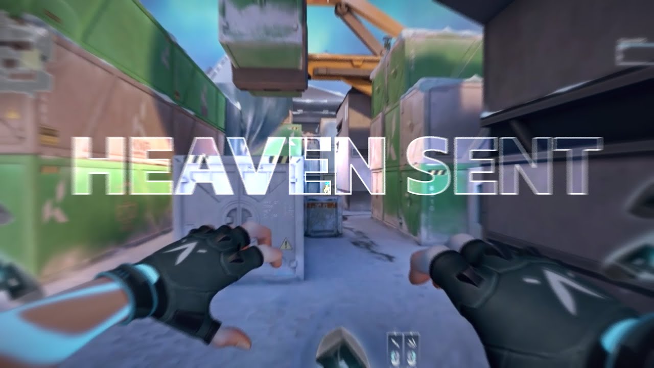Heaven Sent 2.0 - Valorant Edit (PF in Desc) - YouTube