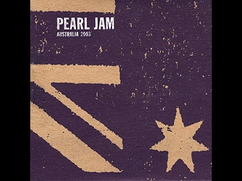 Pearl Jam - Live in Perth, Australia 02/23/2003 (Disc 1) ___ full album ...