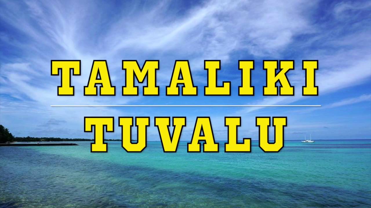Tuvalu Song- Tamaliki - YouTube