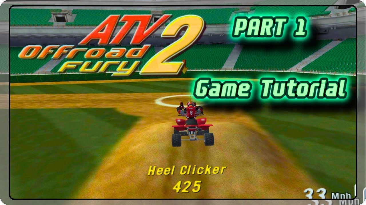 ATV Offroad Fury 2 / Let's Play! Walkthrough / Part 1, Game Tutorial ...