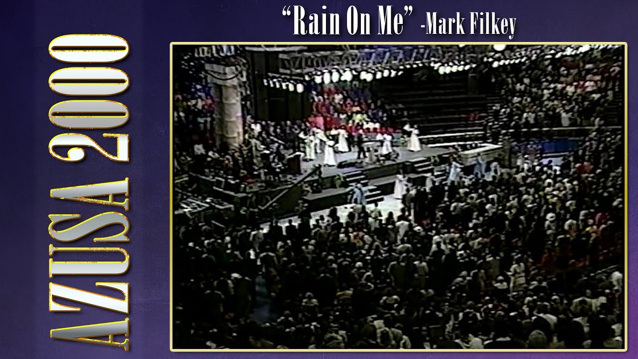 "Rain On Me Lord" by Mark Filkey at Azusa Conference 2000 - YouTube
