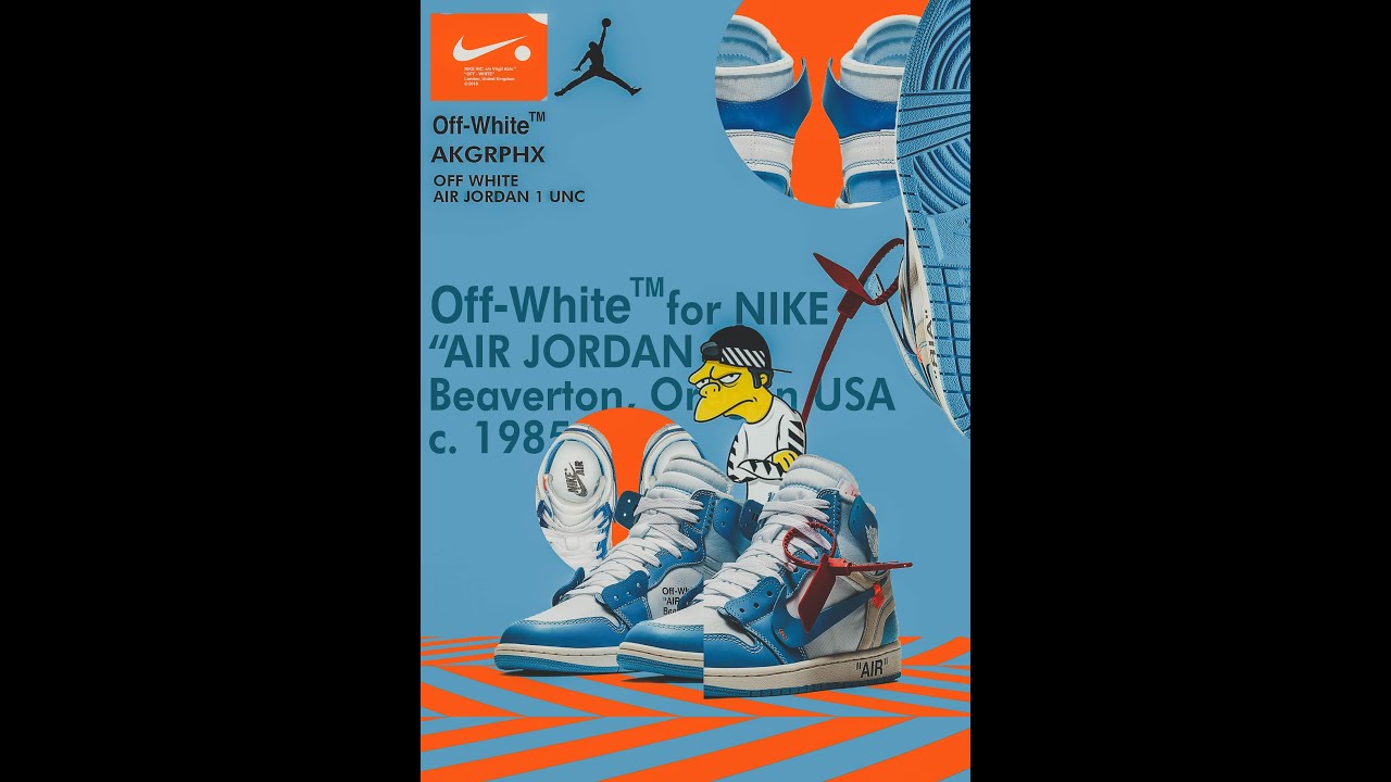 OFF WHITE AIR JORDAN 1 UNC CUSTOM POSTER DESIGN VIDEO!!! - YouTube