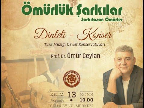 Ömürlük Şarkılar - Dinleti ve Konser Programı