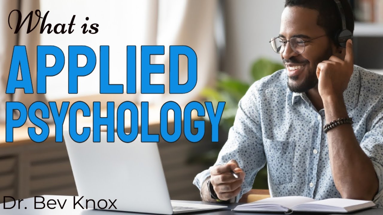 What is Applied Psychology? - YouTube