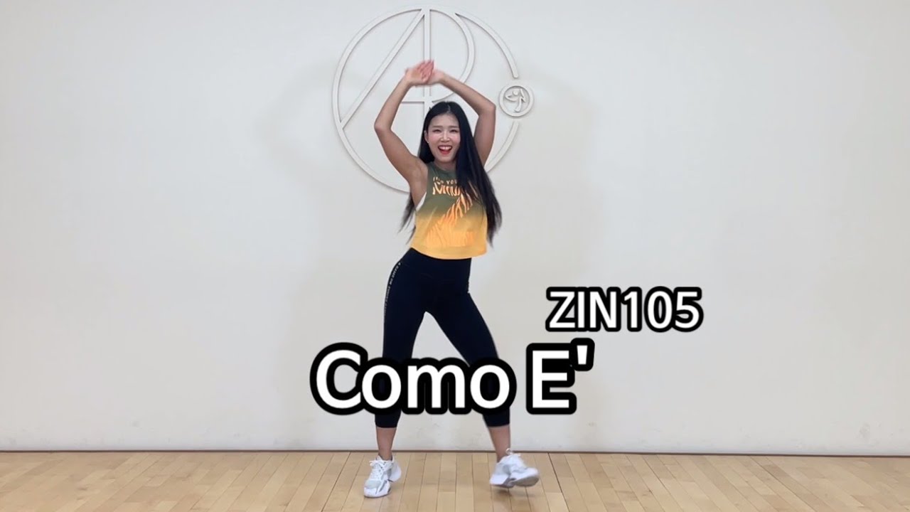 ZIN105│Como E'│Salsa│ZUMBA│울산줌바│아림줌바스튜디오 - YouTube