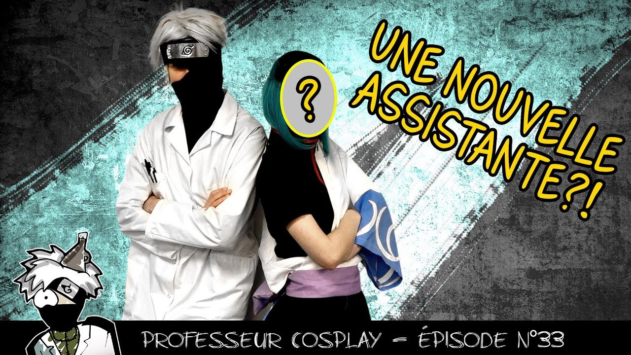 Professeur Cosplay 33 : une nouvelle assistante - YouTube
