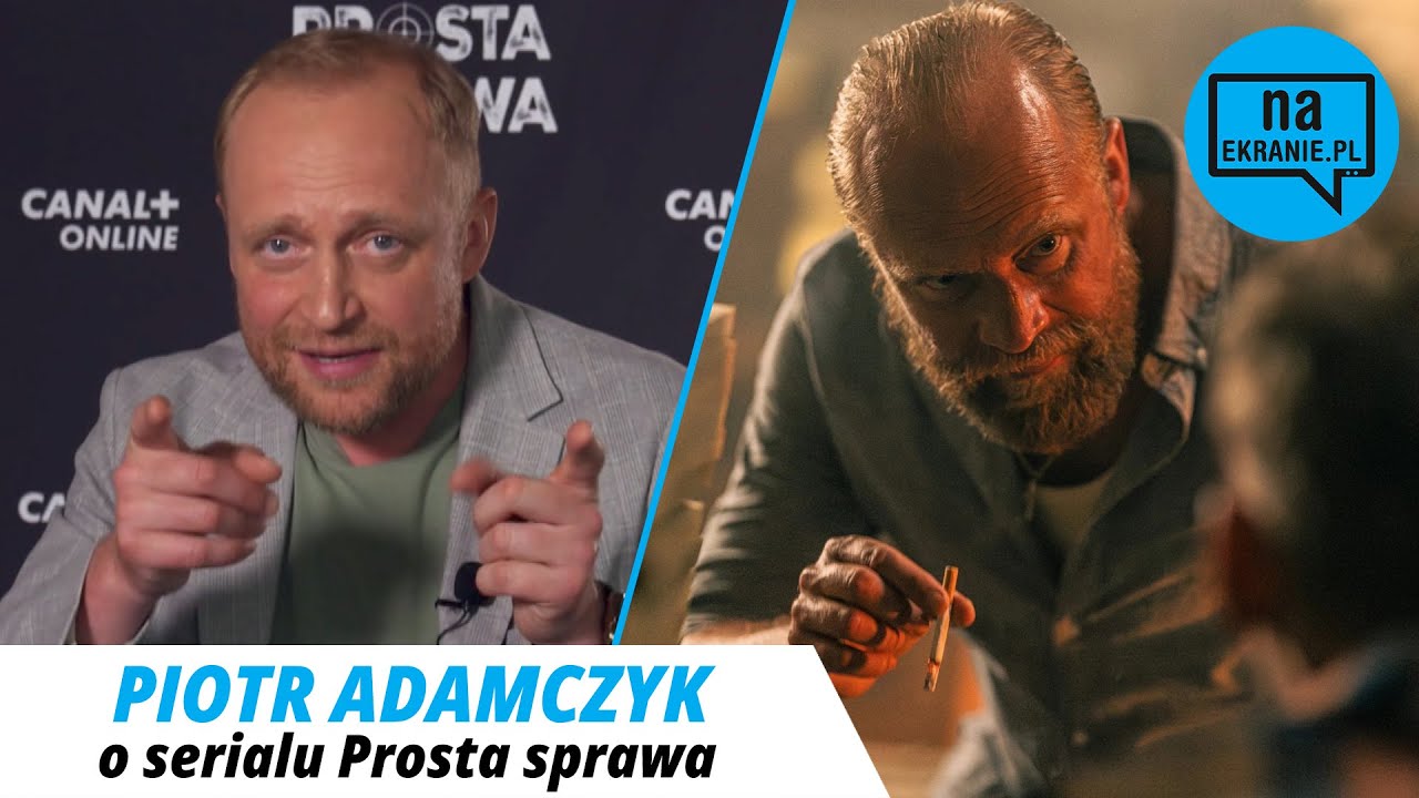 Prosta Sprawa. Piotr Adamczyk o serialu - YouTube