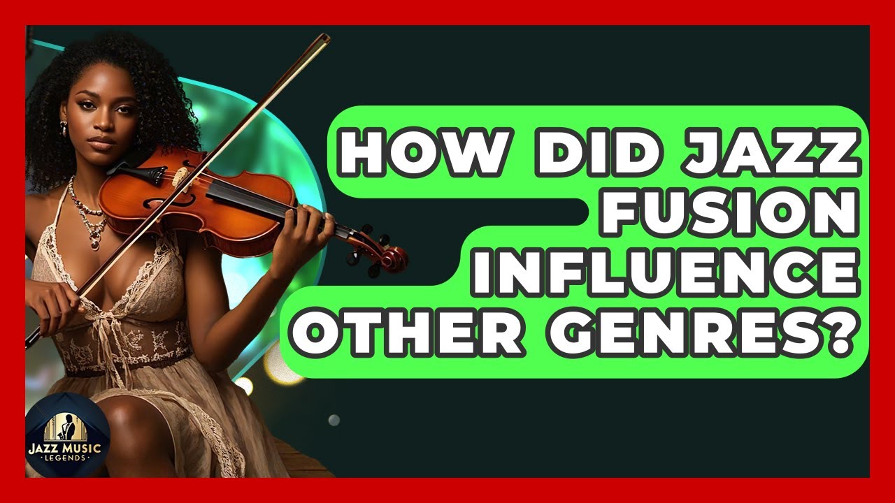 How Did Jazz Fusion Influence Other Genres? - Jazz Music Legends - YouTube
