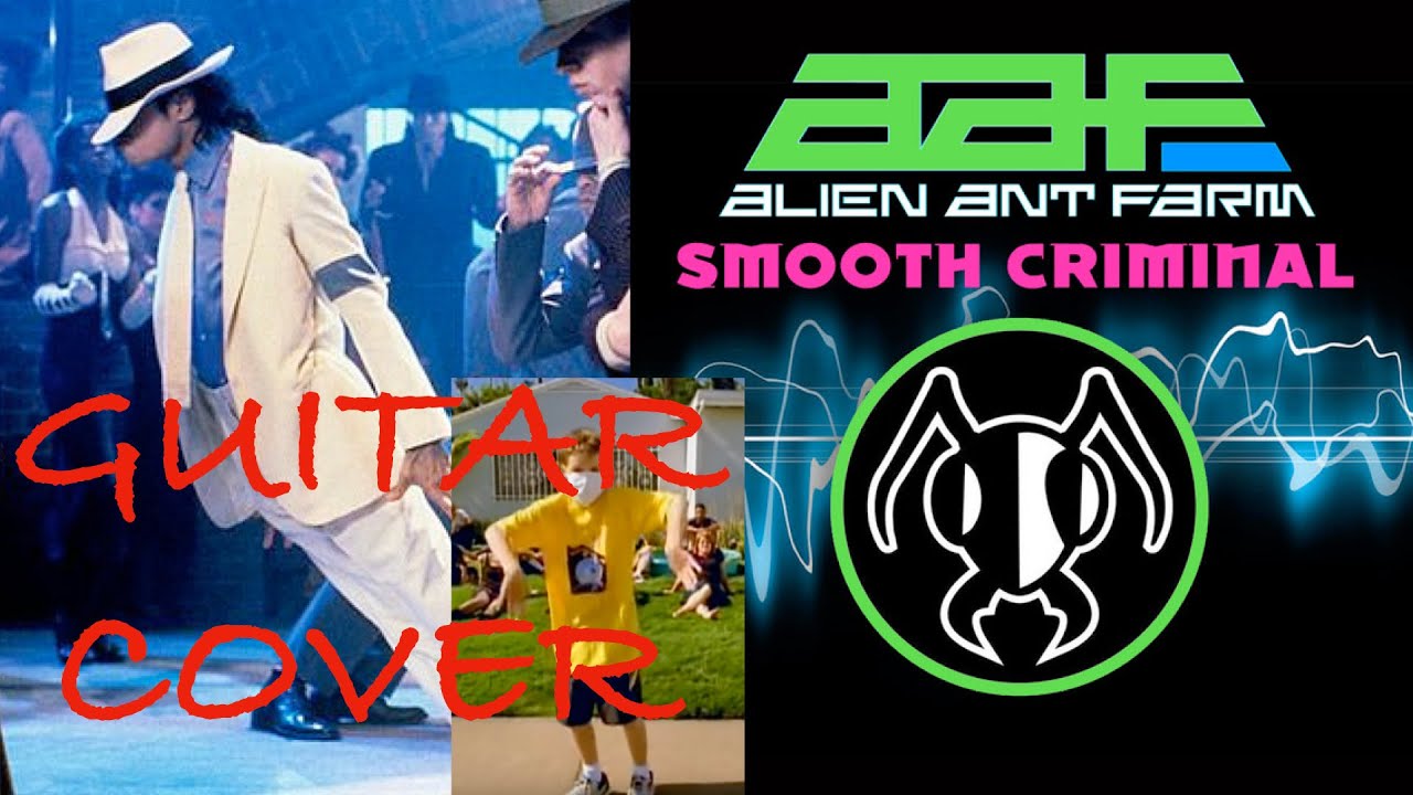 Smooth Criminal by Alien Ant Farm - Full Guitar Cover - YouTube
