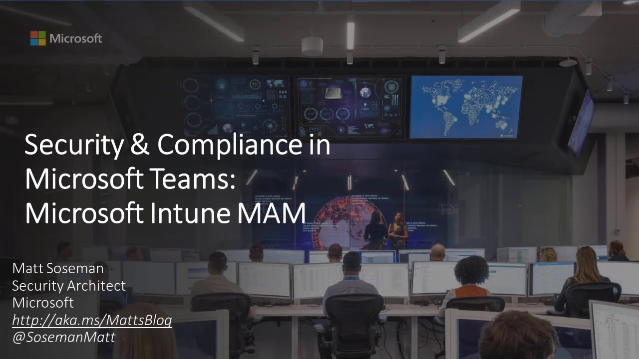 Security & Compliance in Microsoft Teams: Microsoft Intune Mobile ...
