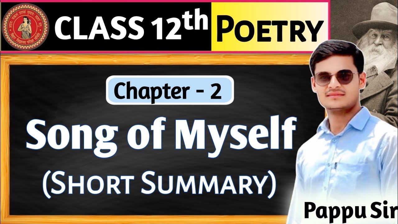 A Song of Myself summary Class 12th English by walt Whitman - YouTube
