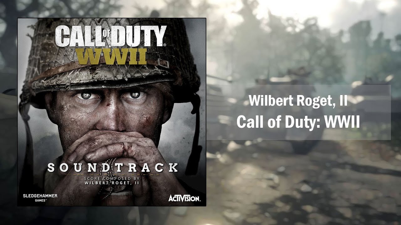 Call of Duty: WWII - Full Official Soundtrack by Wilbert Roget, II [OST ...