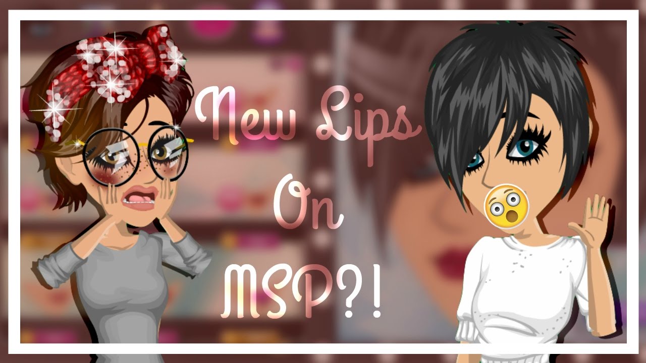 New Lips On Msp?! By LemonLion - YouTube