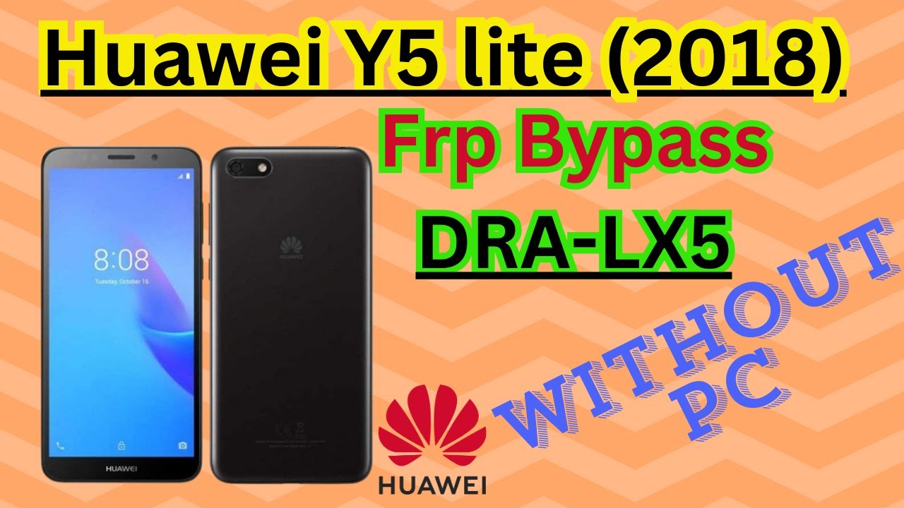 How to Bypass FRP on Huawei Y5 Lite (2018) DRA-LX5 Without a PC: Easy ...