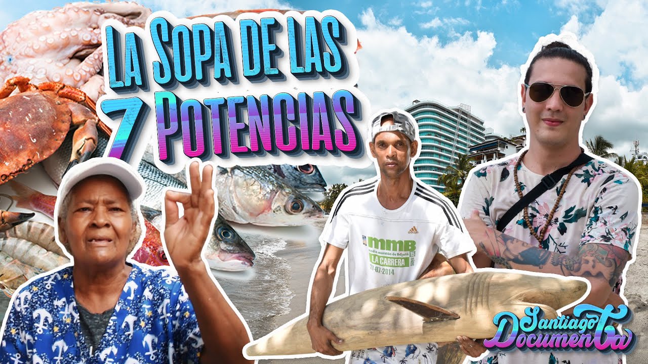 LA SOPA DE LAS 7 POTENCIAS VOLG SANTA MARTA - YouTube