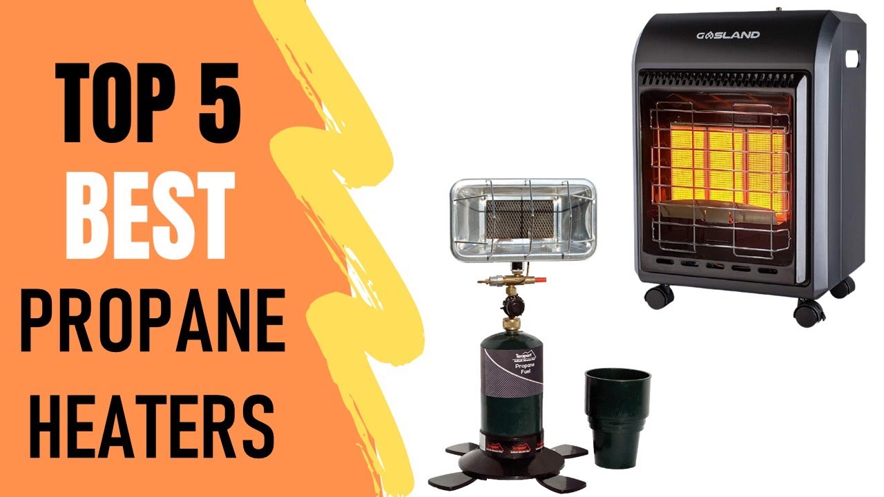 Propane Heaters : Top 5 Best Propane Heaters 2021 - YouTube
