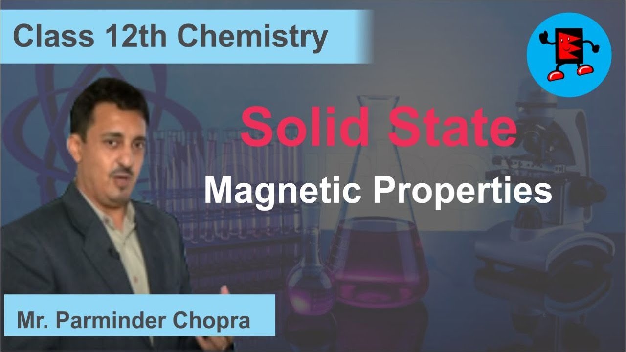 CBSE Class 12 Chemistry Solid State Magnetic Properties |Extraminds - YouTube