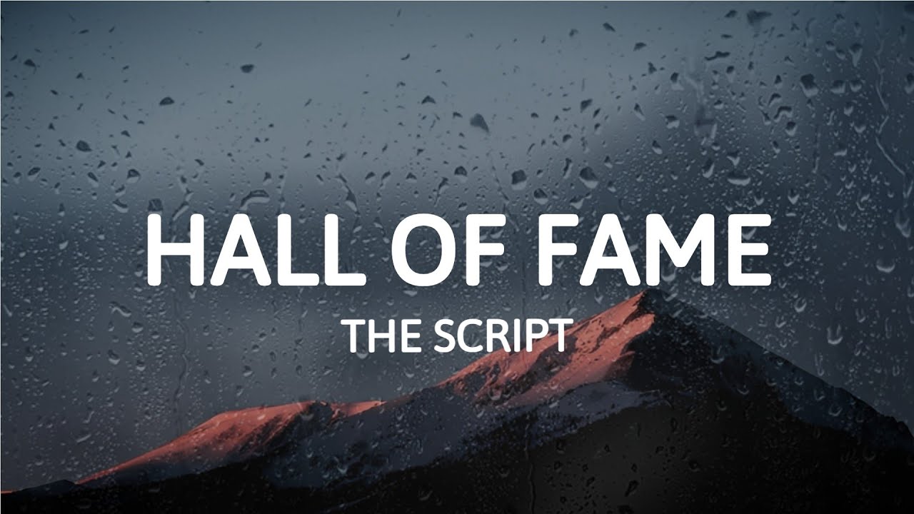 The Script - Hall Of Fame (Lyrics) - YouTube