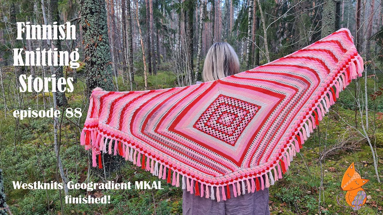 Finnish Knitting Stories - Episode 88: Westknits Geogradient MKAL shawl is done! - YouTube