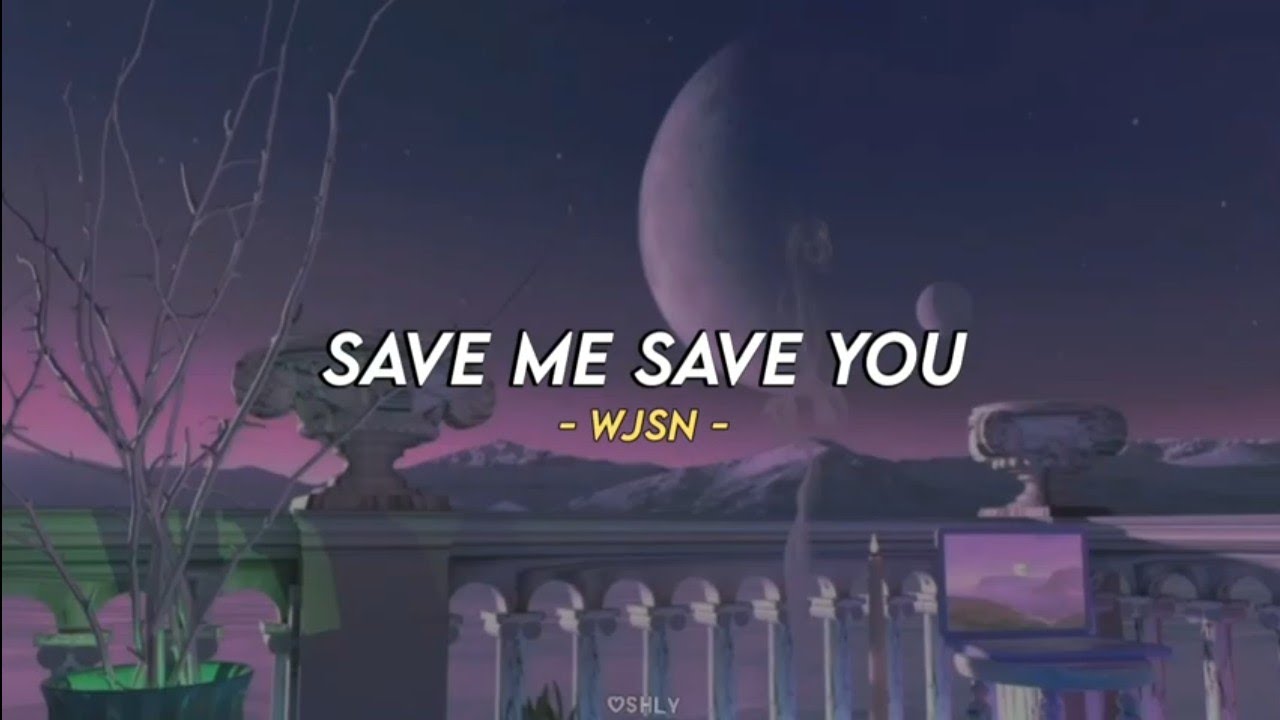 WJSN - Save Me Save You easy lyrics♪♪ - YouTube
