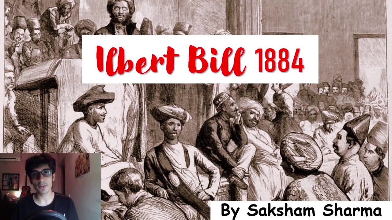 Ilbert Bill 1884 HISTORY Upsc - YouTube