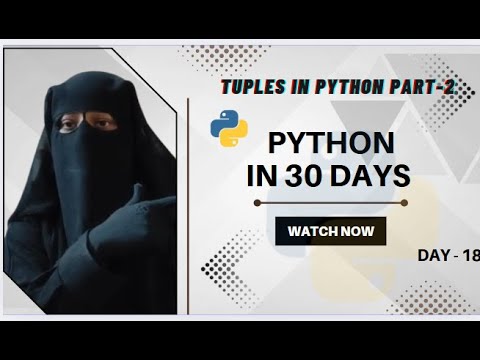 Day 18 Python Series | Python For Beginners | Python Tutorial | Python 30 day Challenge - YouTube