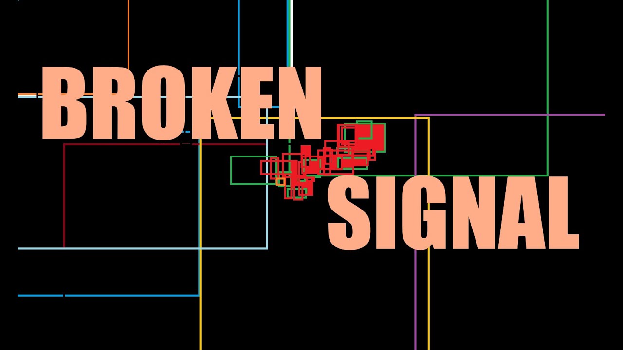 Broken Signal 100% - YouTube