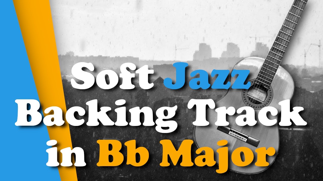 Soft Jazz Backing Track - In Bb Major, 112 bpm - YouTube