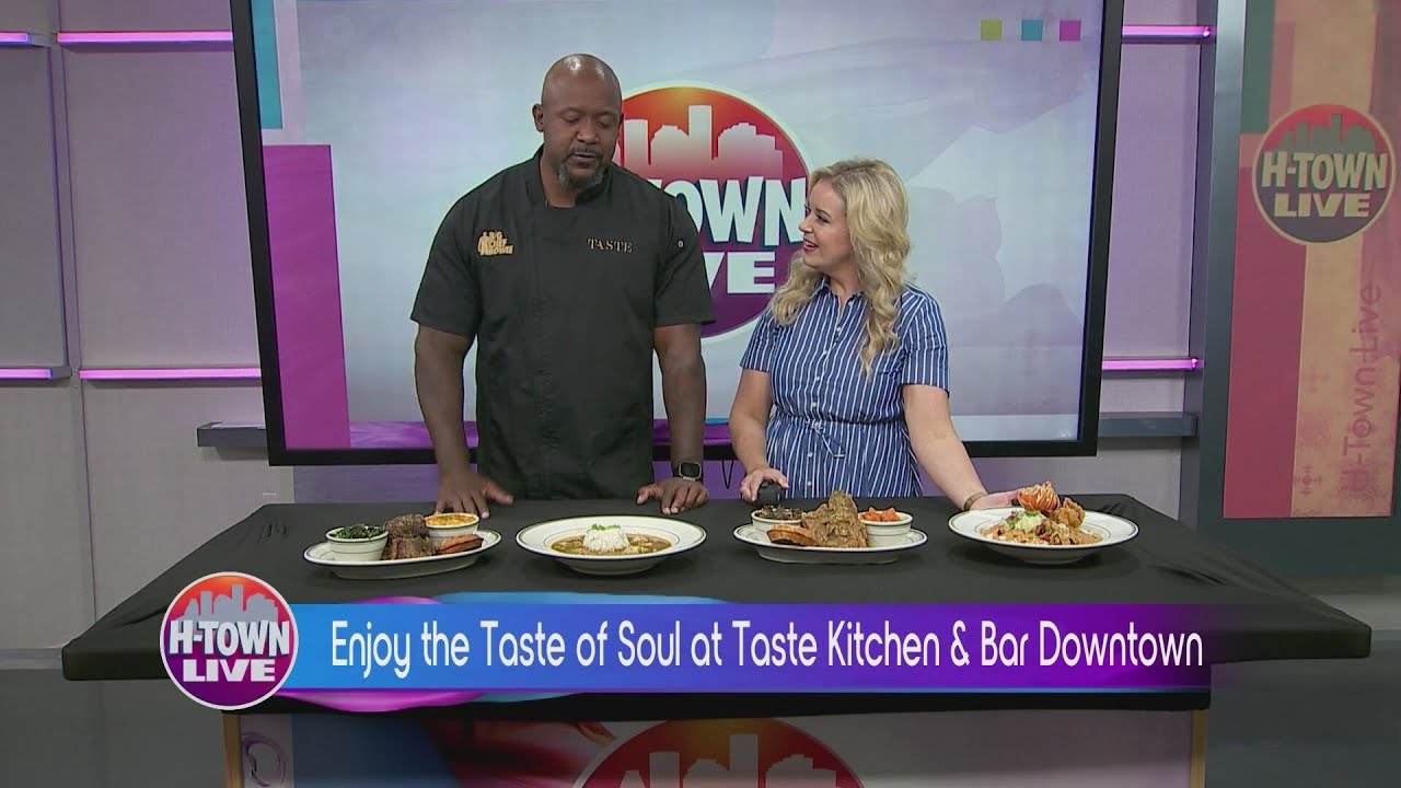 Celebrate National Soul Food Month with Taste Kitchen & Bar - H-TOWN ...