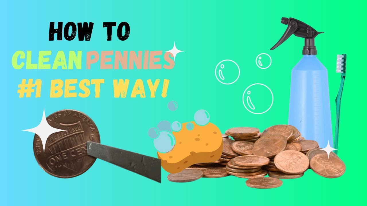 How To Clean Pennies The Best Way! - YouTube