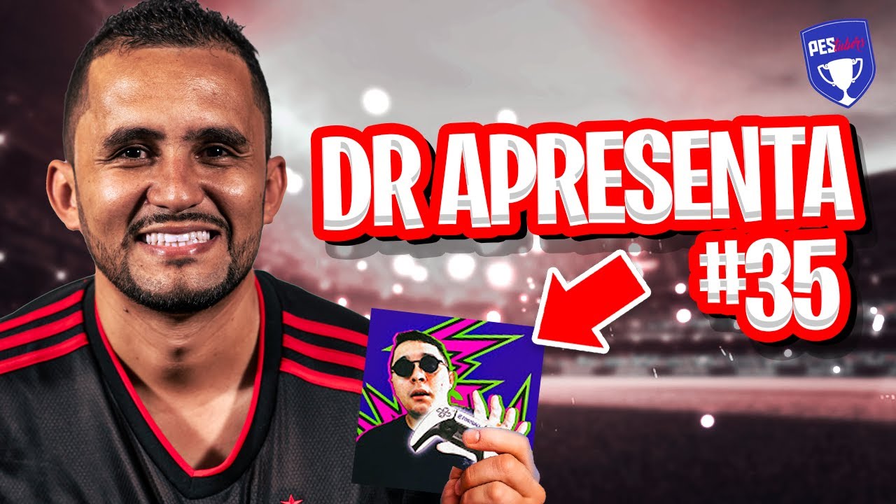 DR APRESENTA #035 - Yuri Dantas (Pro Evolution eFootball) - YouTube